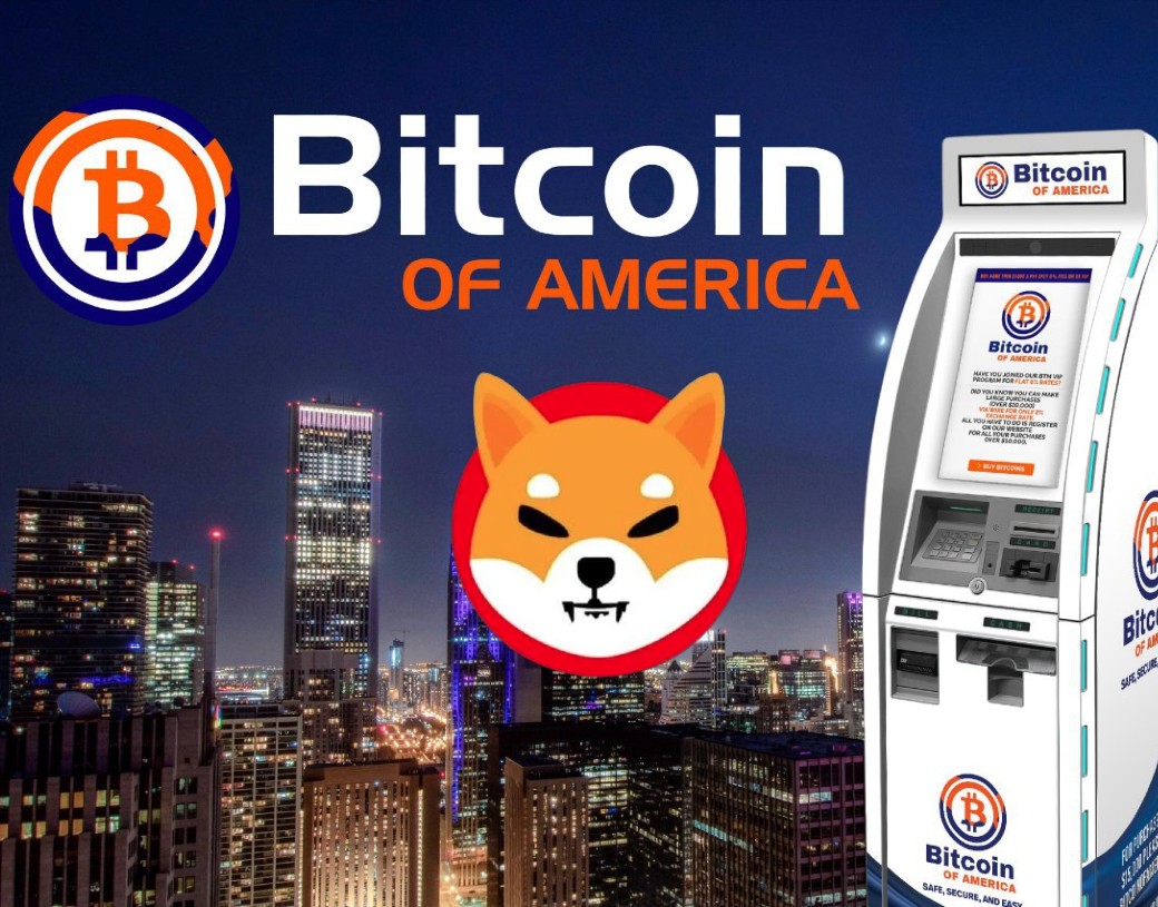 Bitcoin of America to Add Shiba Inu Into their ATM Kiosks?