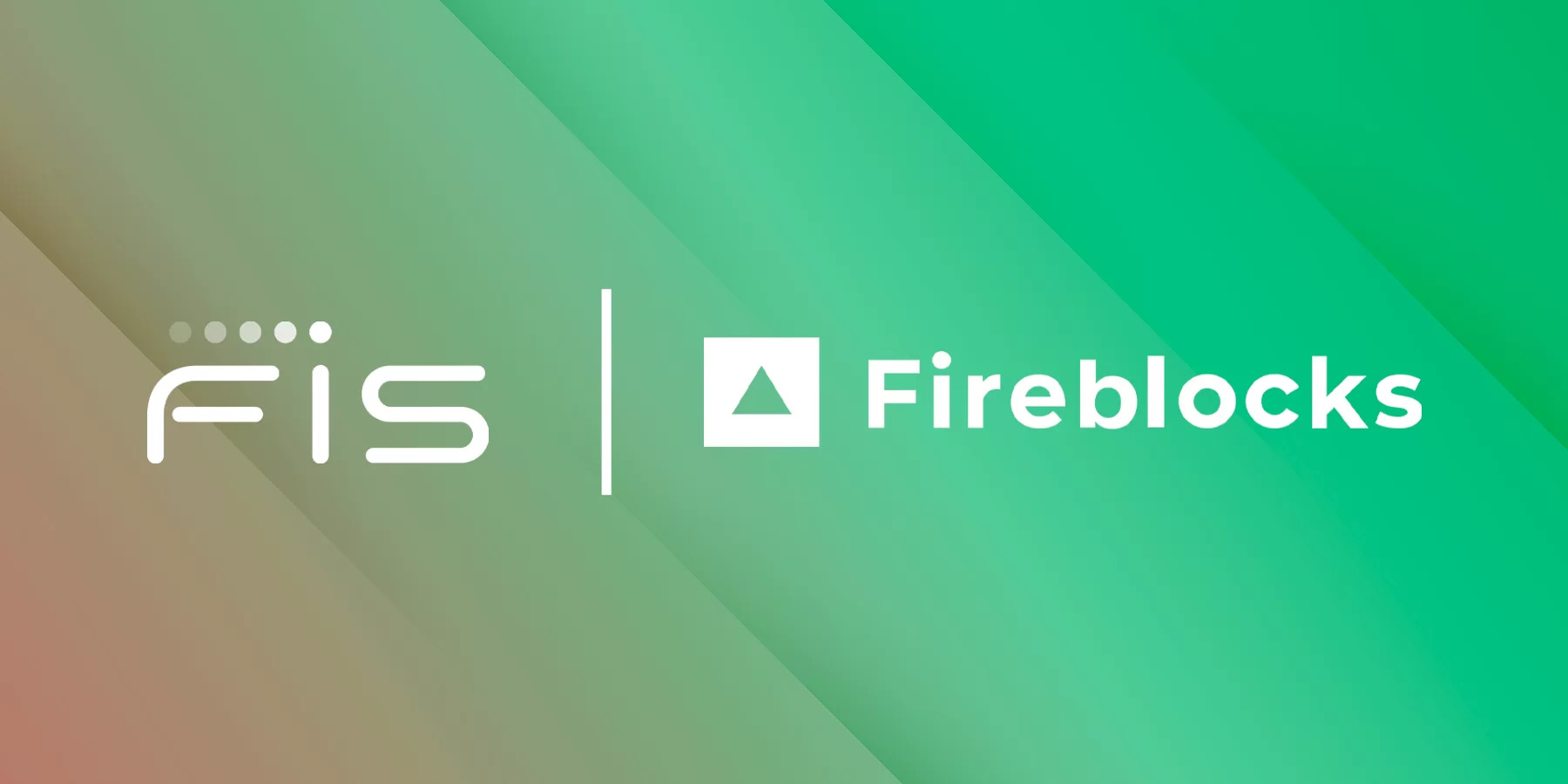 FIS and Fireblocks Partner up to Bring Crypto Services to Capital Markets
