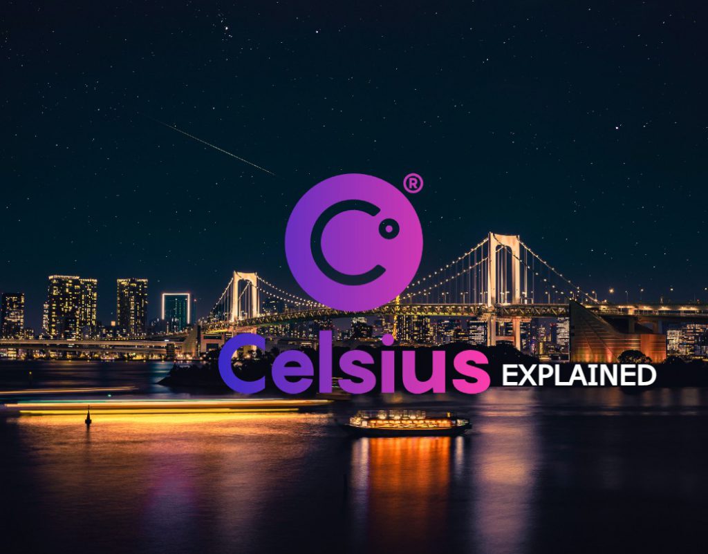 What is Celsius Network? Its rise & fall explained in simple terms