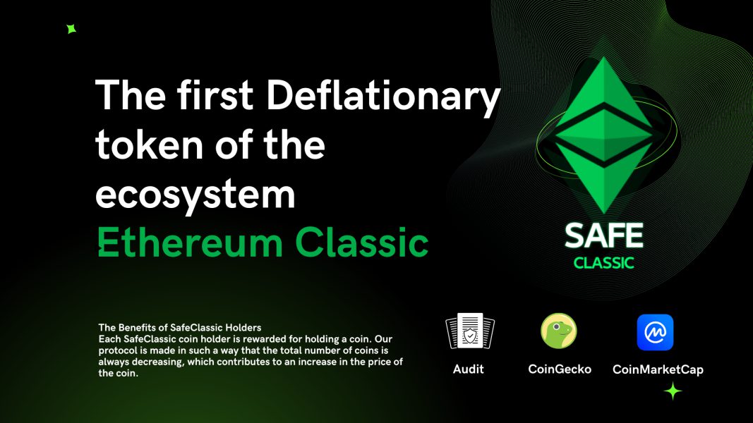 SafeClassic: The first Deflationary token of Ethereum Classic